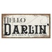 Hello Darlin Canvas Sign Modern Farmhouse Wall Art Modern - Etsy