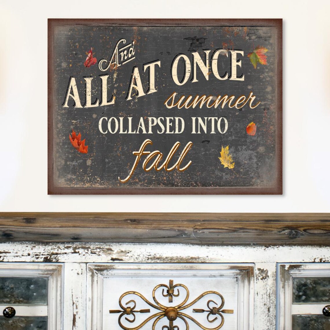All at Once Summer Collapsed Into Fall Canvas Sign - Farmhouse Fall ...