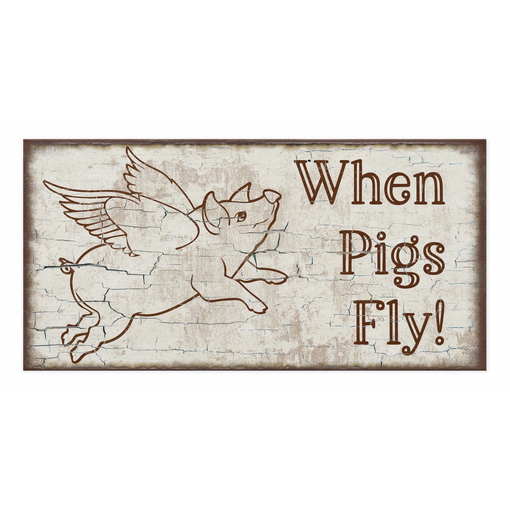 When Pigs Fly Sign Modern Farmhouse Decor Large Canvas Wall | Etsy