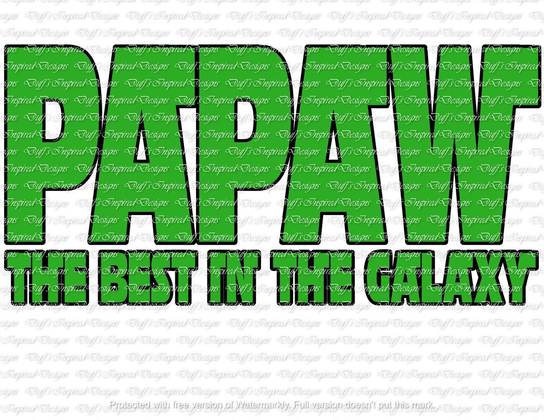Papaw Best in the Galaxy PNG Sublimation Digital Instant - Etsy