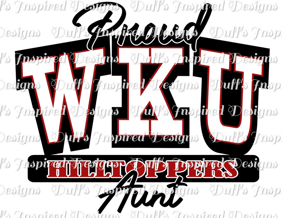 WKU Proud Aunt PNG, Sublimation, Digital, Instant Download - Etsy