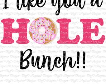 I Love You a Hole - Etsy