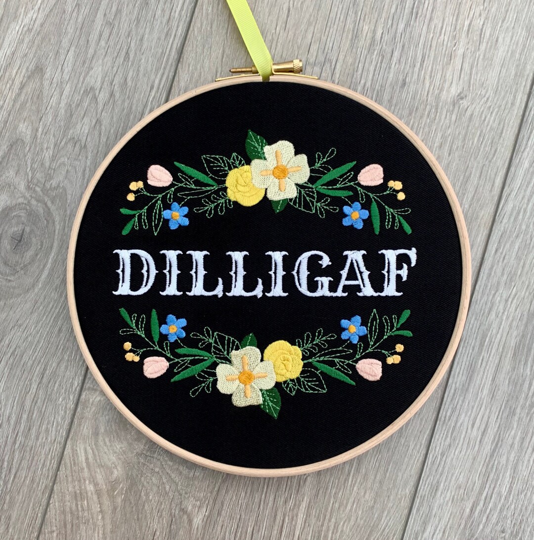 DILLIGAF Embroidery IDGAF Gift Feminist Killjoy Pro Choice - Etsy UK
