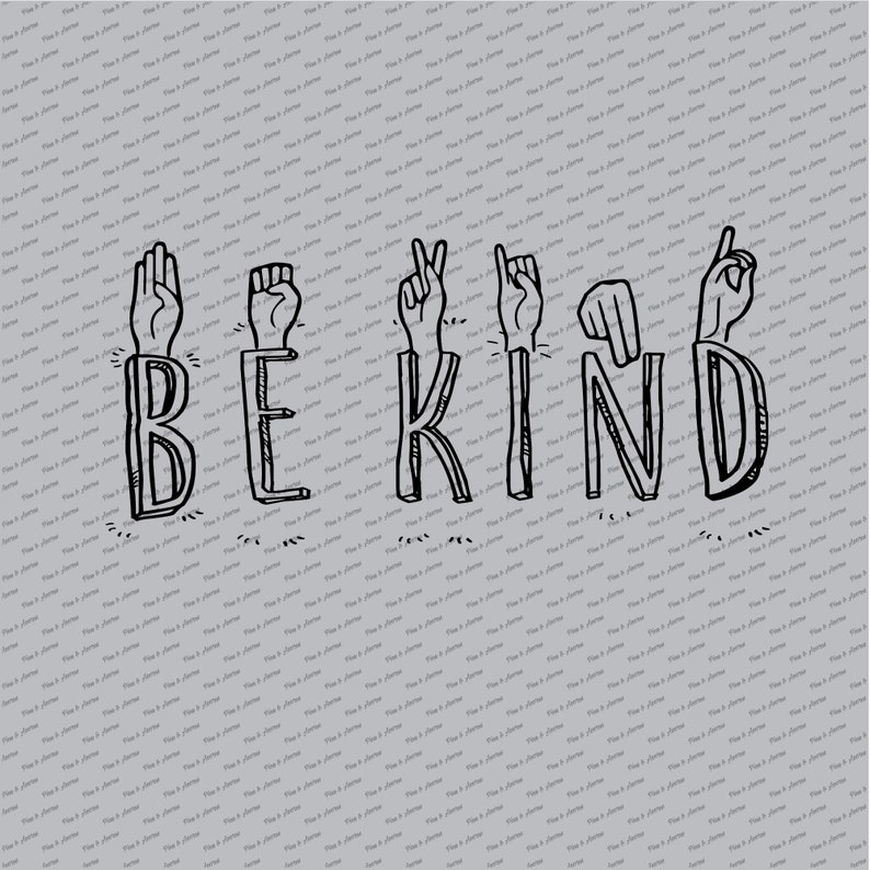 Be Kind Sign Language Variety Pack, Svg, Png, Eps, Dxf - Etsy