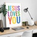 Jesus Loves You,christian Print,bible Verse,kids,printable Wall Art ...