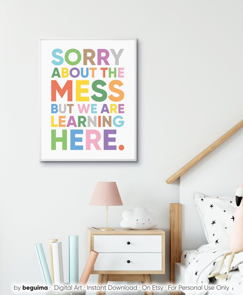Sorry About the Mess but We Are Learning Heremessy Classroom - Etsy