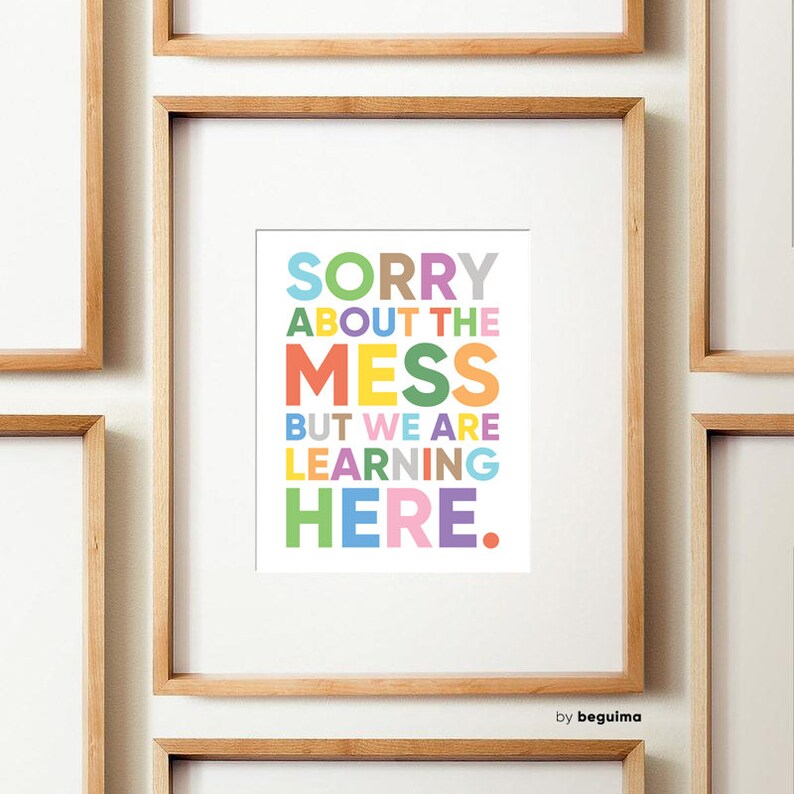 Sorry About The Mess But We Are Learning HereMessy Classroom | Etsy