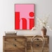 Hi Print,pink,red,hello Wall Art,hi Poster,printable Wall Art,entryway ...