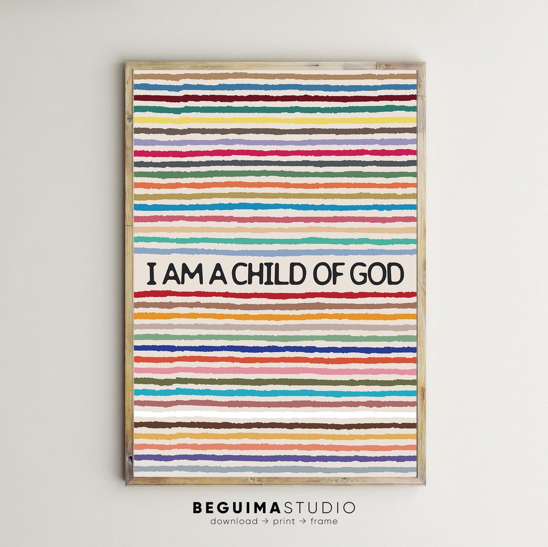 I Am A Child of God,bible Verse,print,wall Art,poster,kids,christian ...