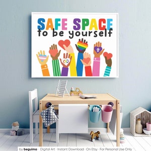 Safe Space to Be Yourself,classroom Decor,teacher Prints,diversity ...