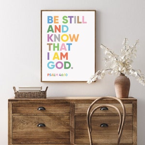 Be Still and Know That I Am God,bible Verse,kids,christian Print ...