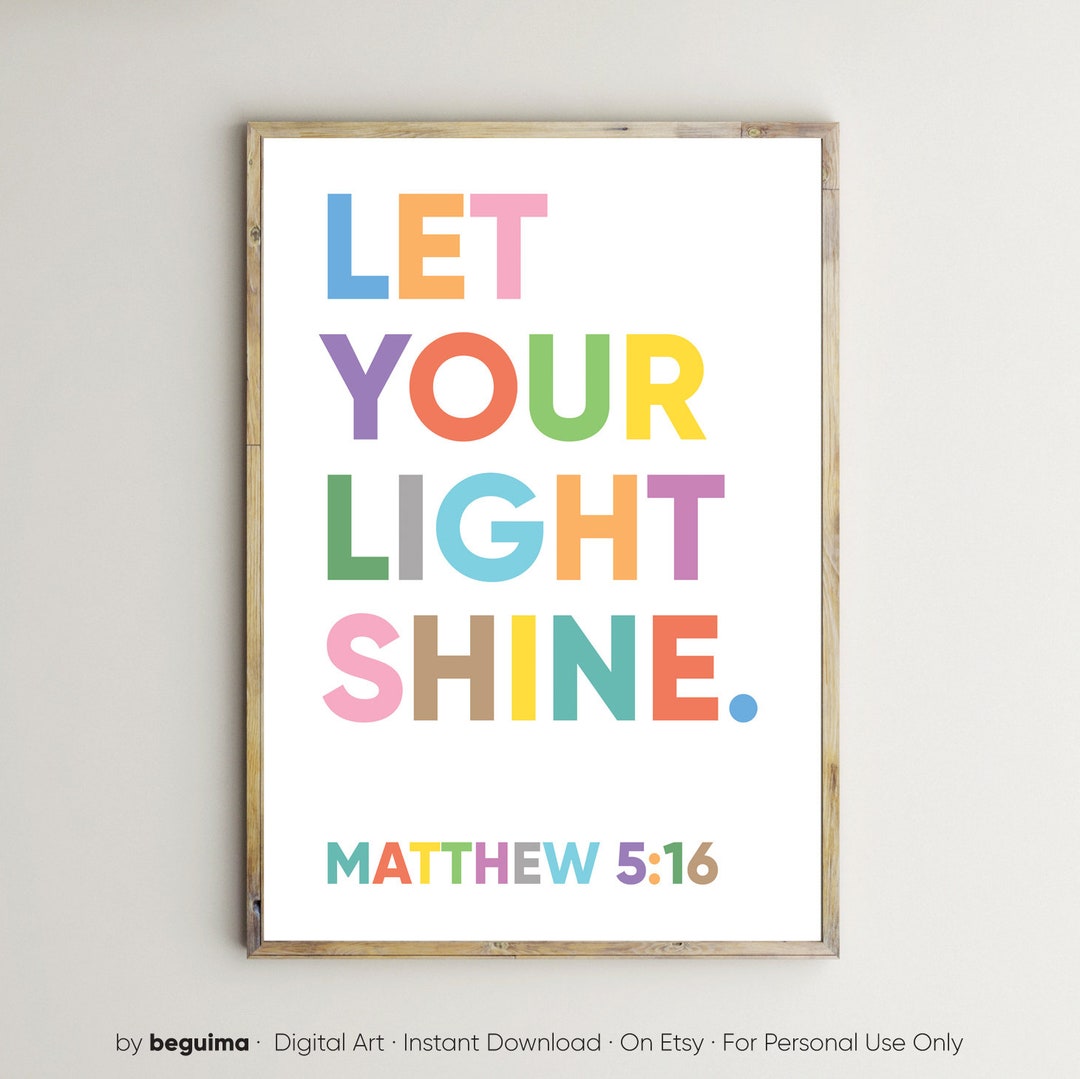 Bible Verse for Kids,let Your Light Shine,christian Prints ...