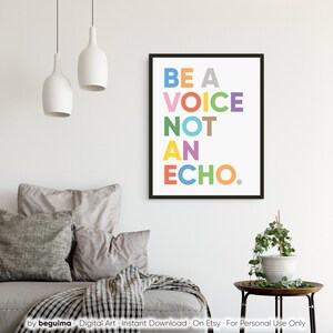 Be A Voice Not an Echo,classroom Decor,teacher Print,inspiring Quote ...