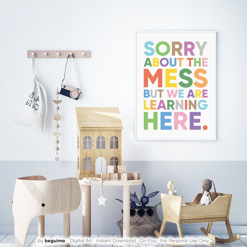 Sorry About the Mess but We Are Learning Heremessy Classroom - Etsy