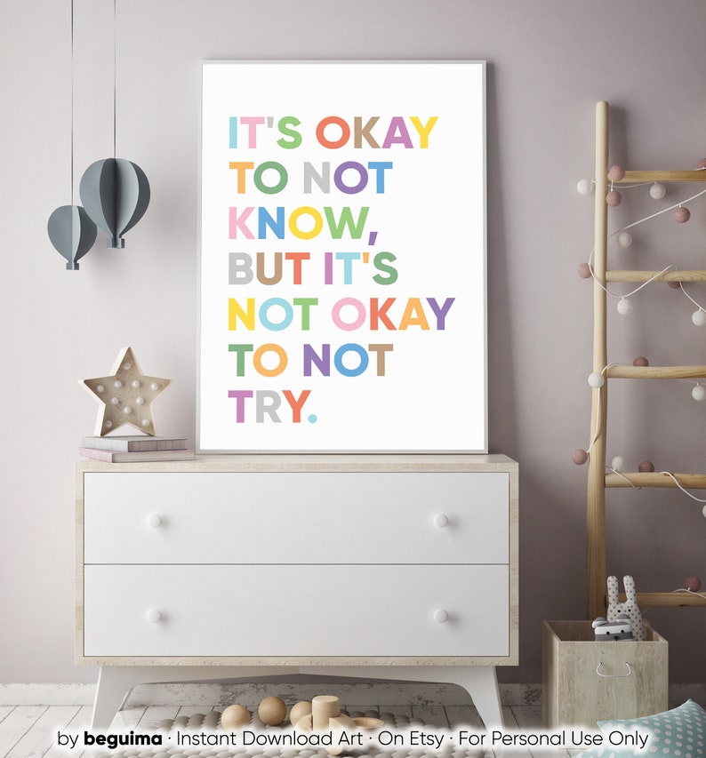 It's Okay to Not Know but It's Not Ok to Not | Etsy