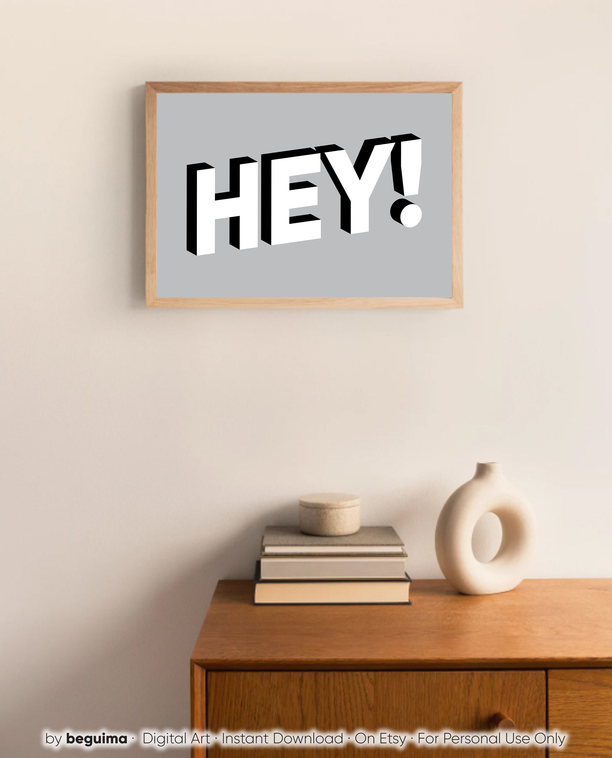 Hey Poster,hello Print,hi Wall Art,hello Sign,hey Print,hey Wall Art ...