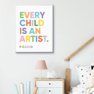 Every Child is an Artist,pablo Picasso,inspiring Print,quotes for Kids ...