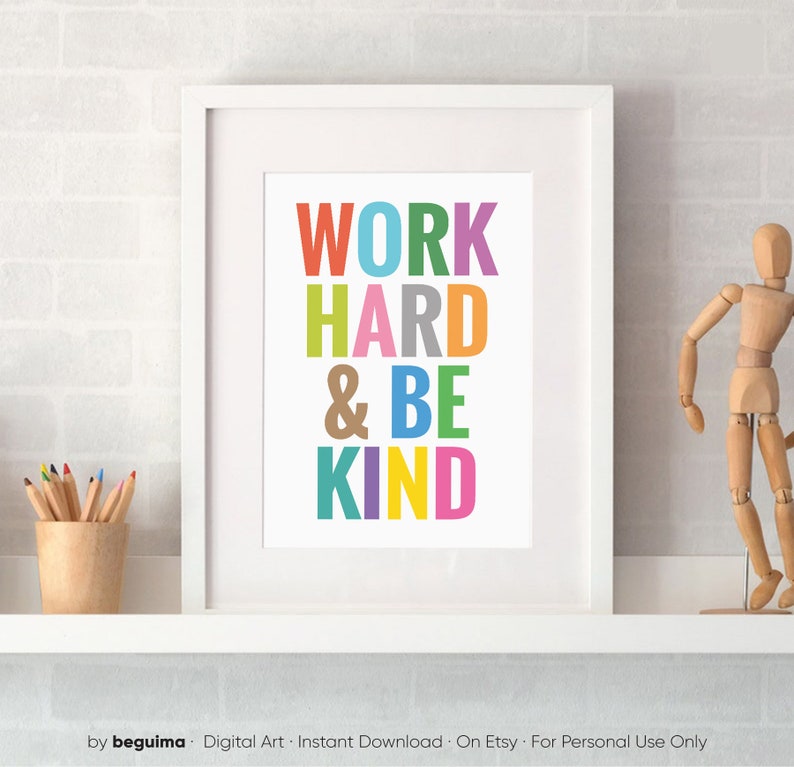 Work Hard & Be Kind,classroom Decor,teacher Print,motivation Wall Art ...