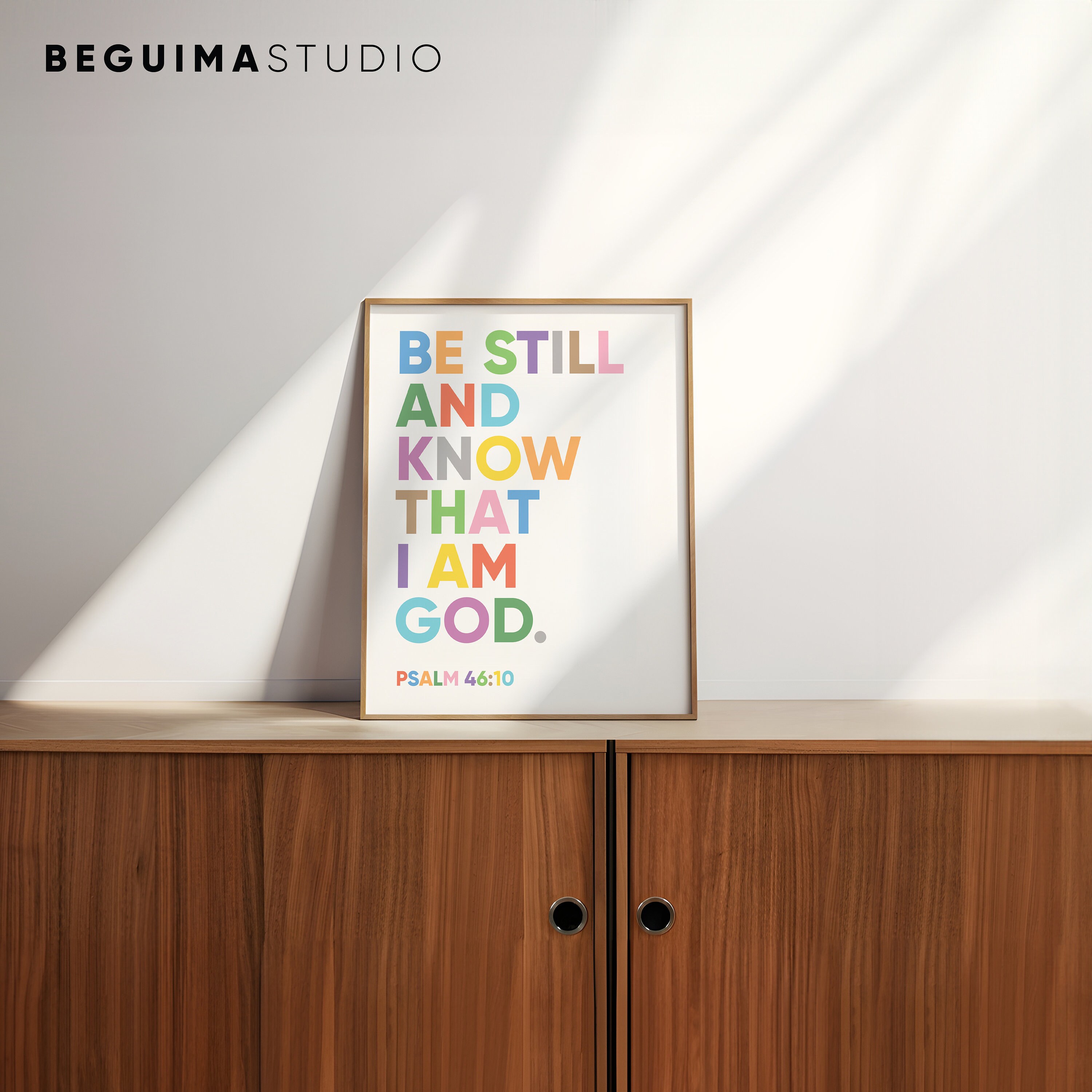 Be Still and Know That I Am God,bible Verse,kids,christian Print ...