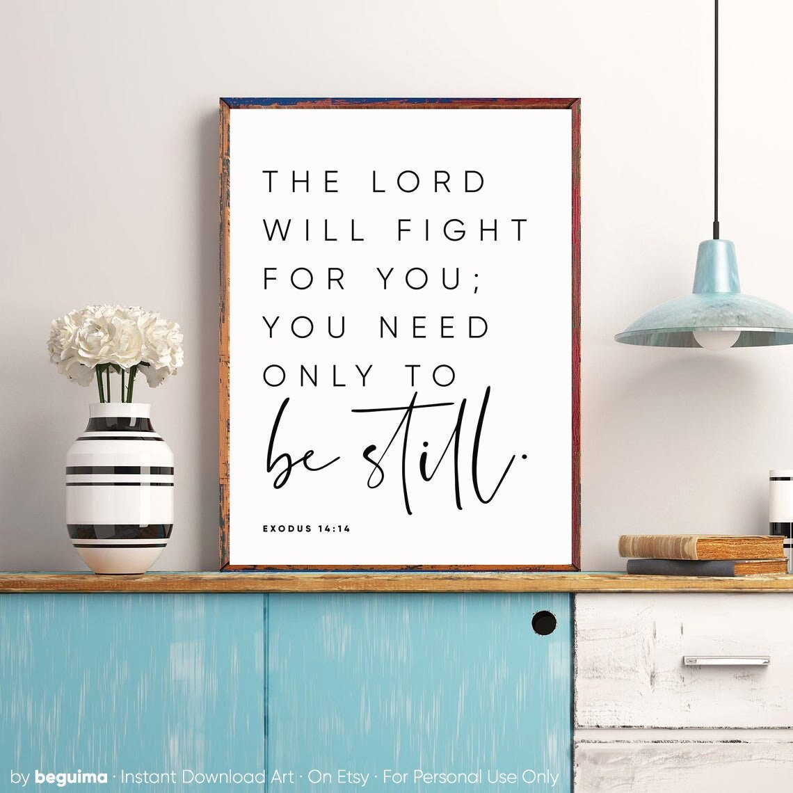 Be Still,exodus 14:14,,christian Prints Bible Verse Wall Art Scriptures ...