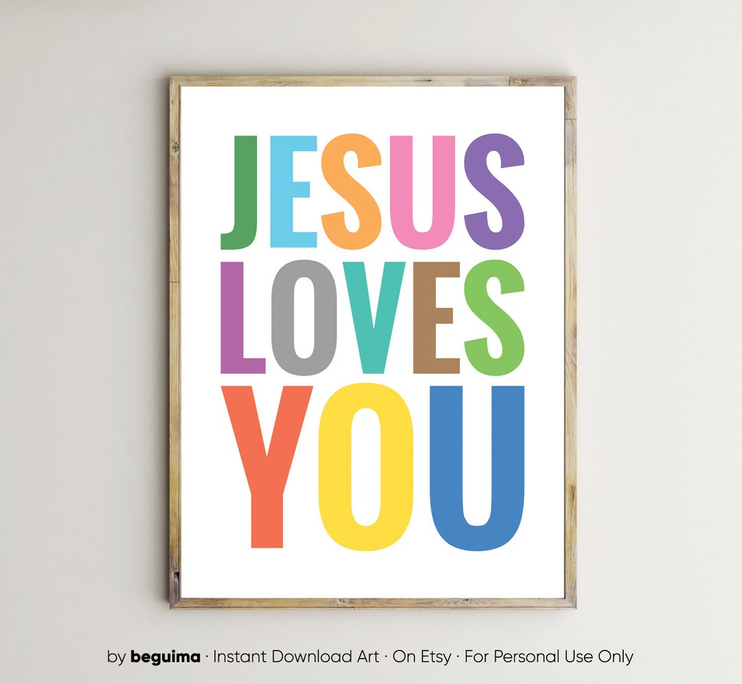 Jesus Loves You,christian Print,bible Verse,kids,printable Wall Art ...