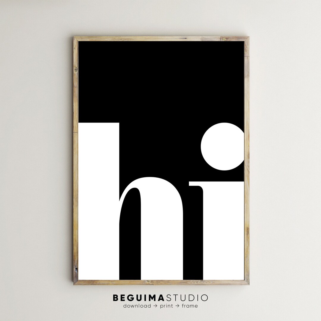 Hi Prints,hi Posters,hello Wall Art,hi Wall Art,hi Signs,welcome Prints ...
