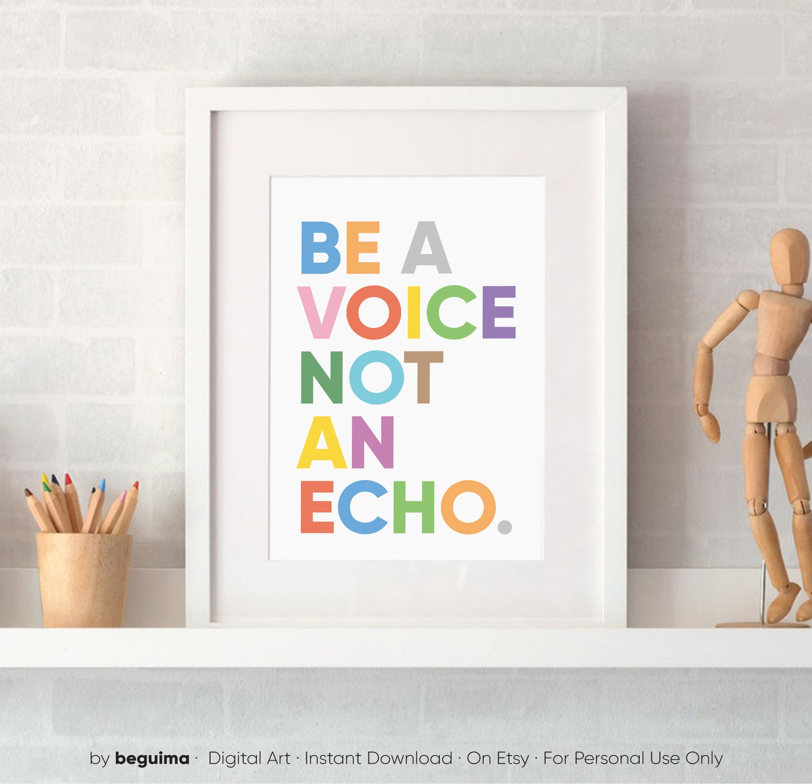 Be A Voice Not an Echo,classroom Decor,teacher Print,inspiring Quote ...