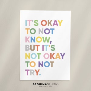 It's Okay to Not Know but It's Not Ok to Not Try,classroom Decor ...