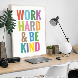 Work Hard & Be Kind,classroom Decor,teacher Print,motivation Wall Art ...