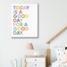 Today is A Good Day for A Good Day,inspirational Print,printable Wall ...