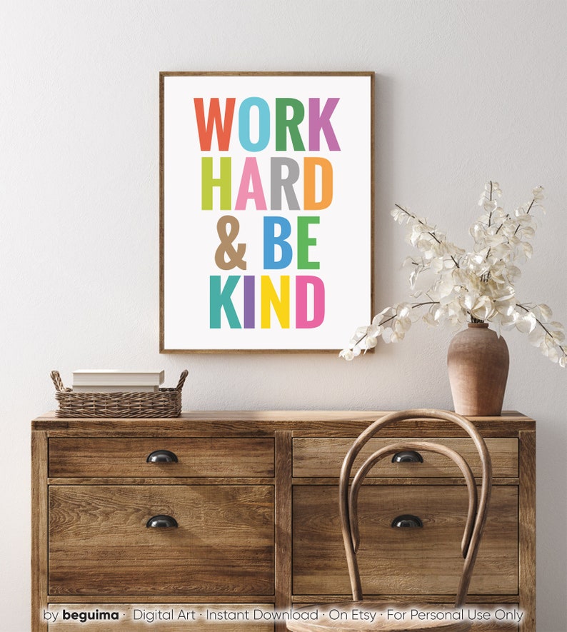 Work Hard & Be Kind,classroom Decor,teacher Print,motivation Wall Art ...