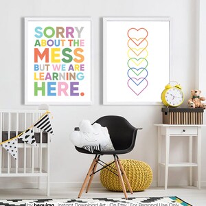 Sorry About the Mess but We Are Learning Here,messy Classroom Decor ...