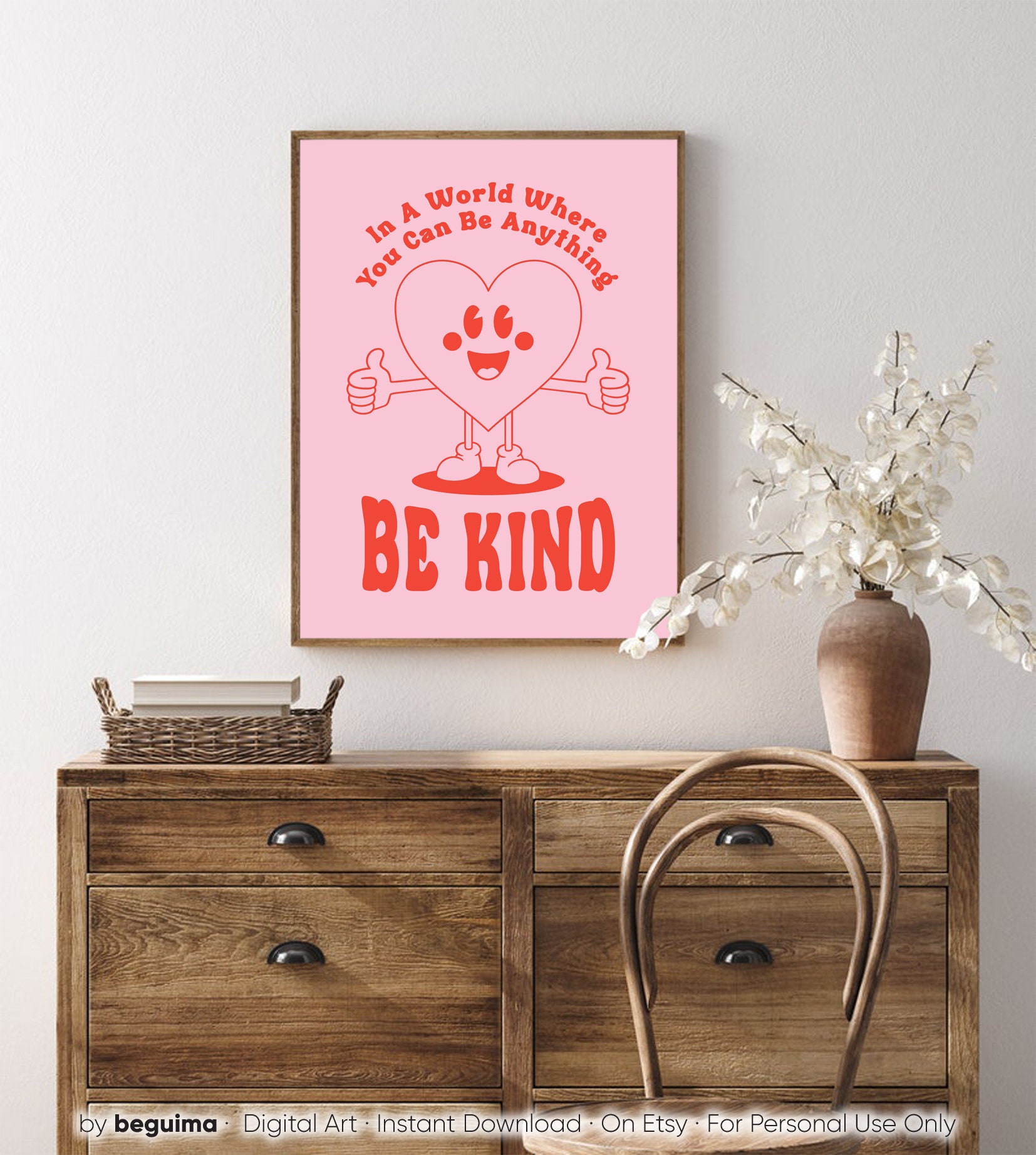 In A World Where You Can Be Anything Be Kind,kids Inspirational Prints ...