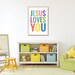 Jesus Loves You,christian Print,bible Verse,kids,printable Wall Art ...