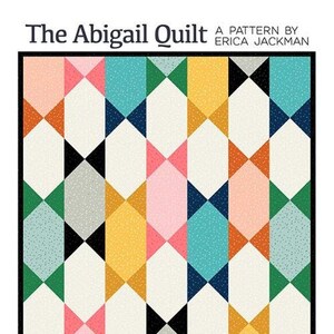 The Abigail Quilt Pattern by Kitchen Table Quilting - Etsy
