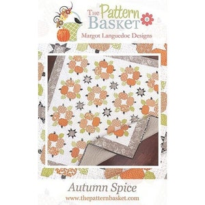 Autumn Spice Quilt Pattern by the Pattern Basket - Etsy