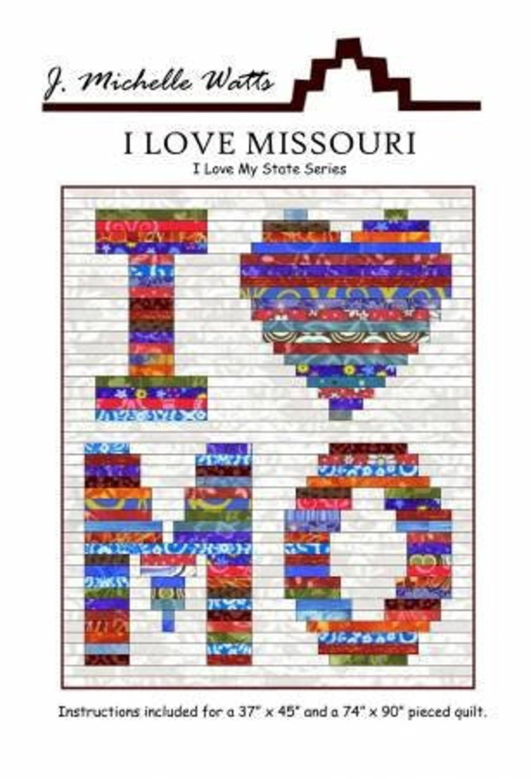 I Love Missouri Quilt Pattern by J Michelle Watts Designs - Etsy