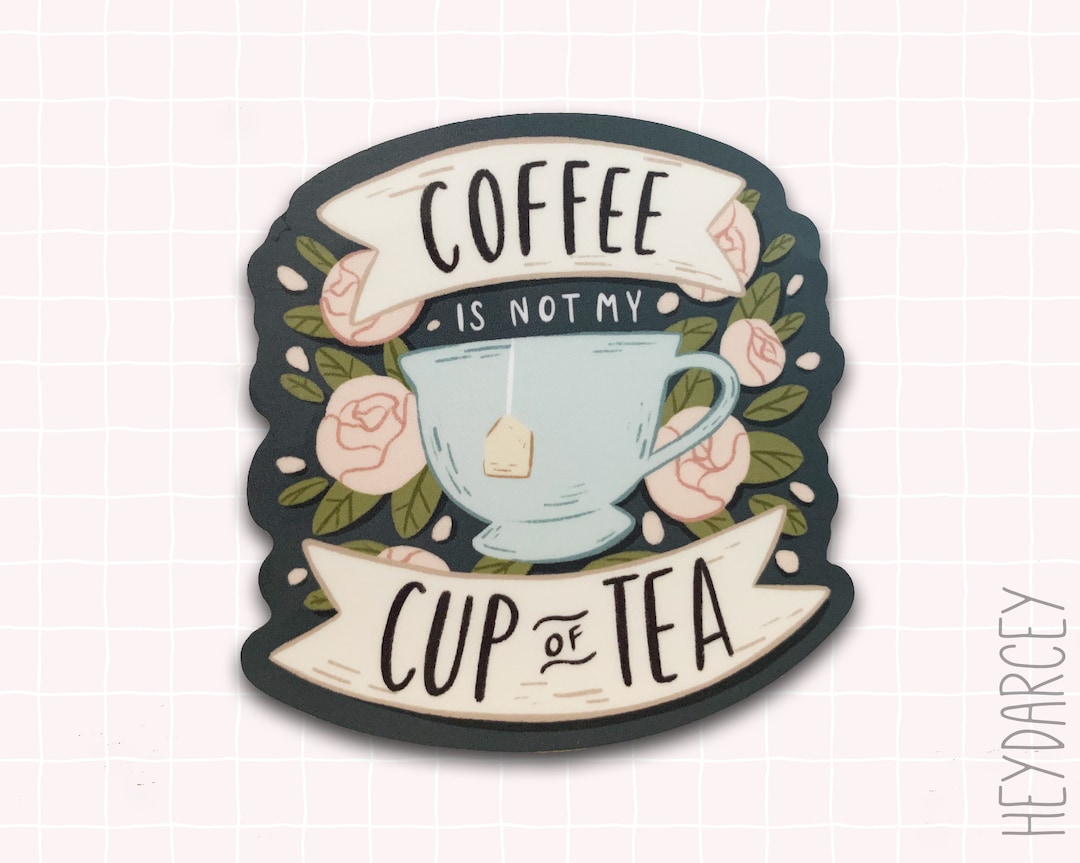 Tea Vinyl Sticker, Tea Sticker, Tea Decal, Coffee Vinyl Sticker, Coffee ...