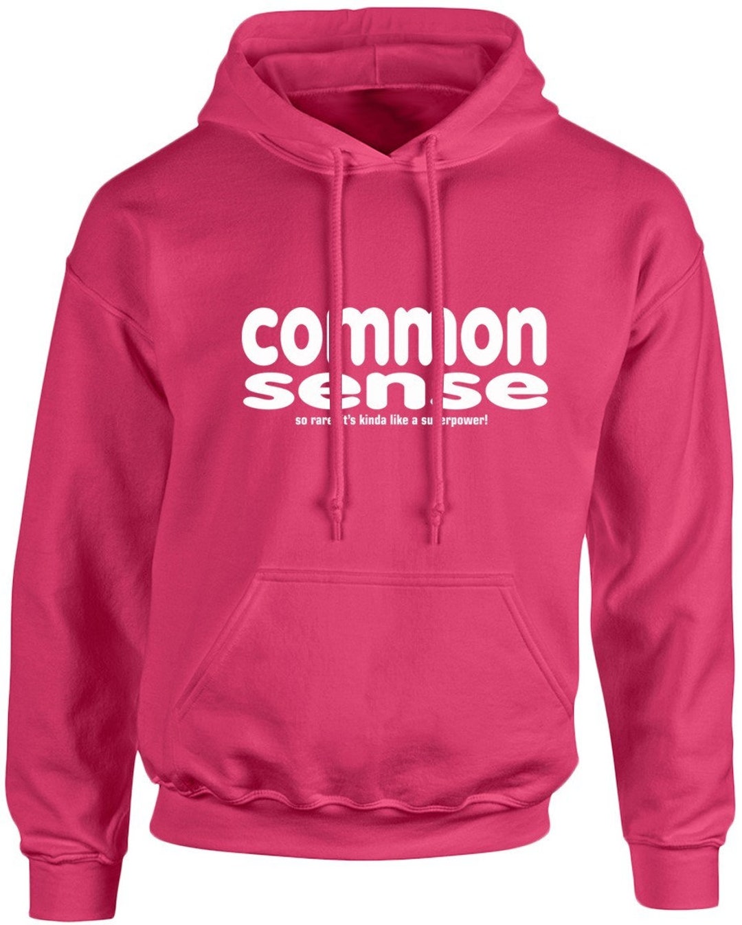 Common Sense is A Superpower Unisex Hoodie 10 Colours S-5XL by Swagwear ...