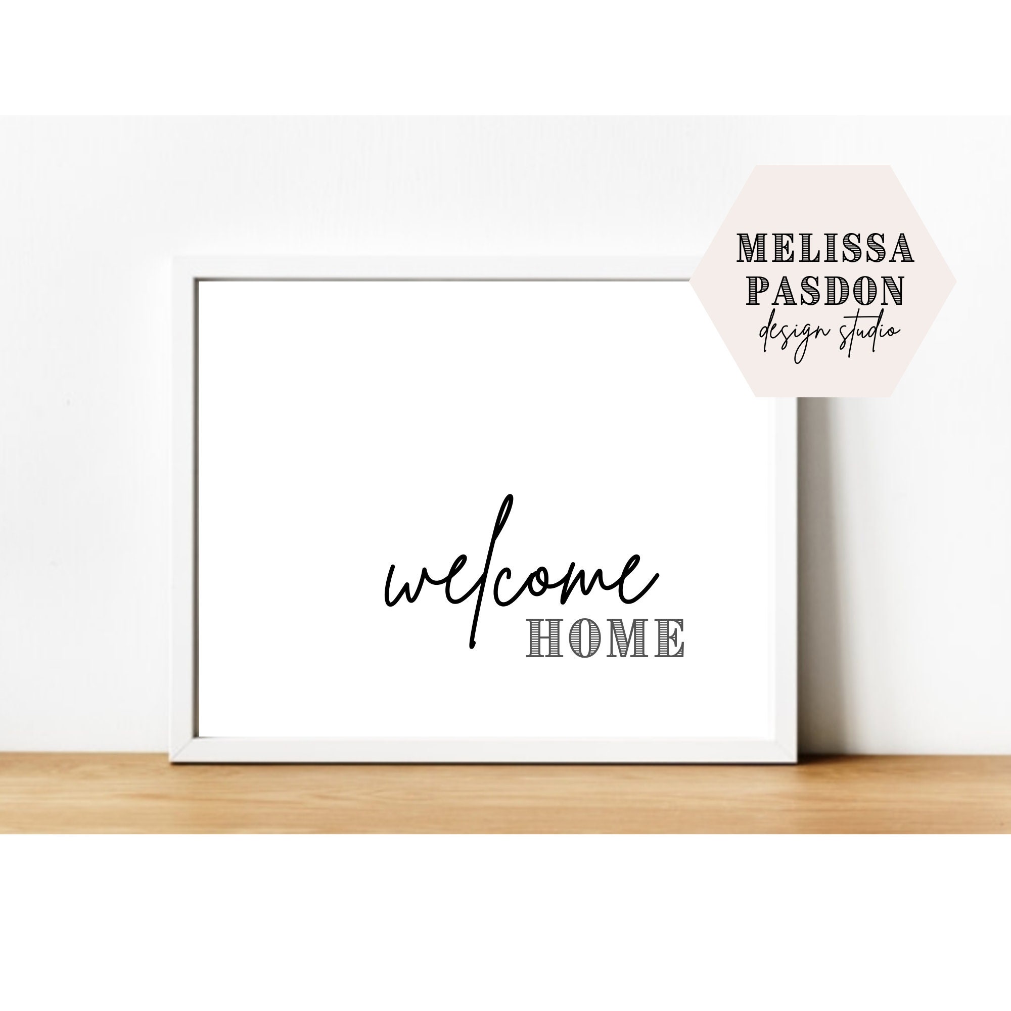 Welcome Home Printable Wall Art, Modern Home Decor (digital Download ...