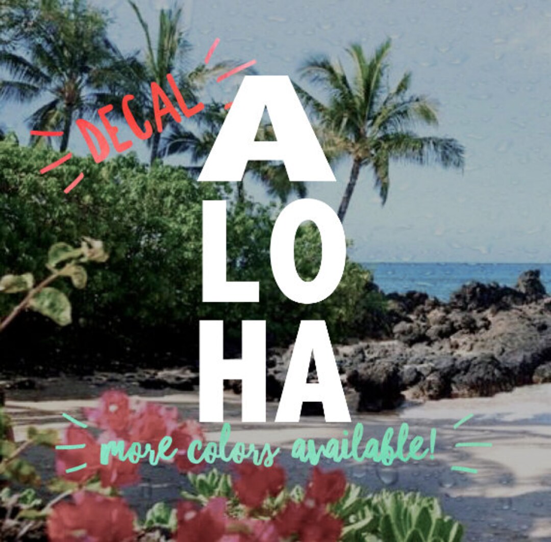 Aloha Sticker ~ Aloha Decal ~ Vertical Aloha ~ Unique Aloha ~ Hawaii ...