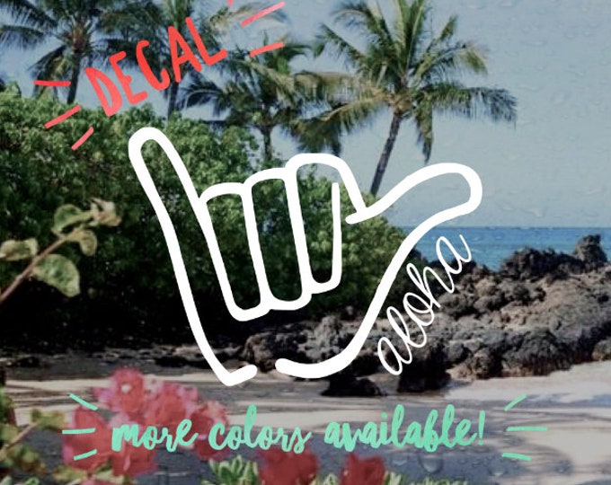 Shaka Aloha Sticker ~ Hawaii Sticker ~ Shaka Sticker ~ Hawaii Decal ...