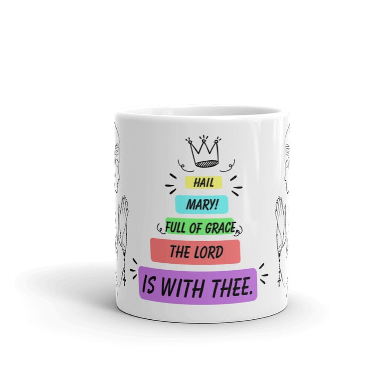 Hail Mary Prayer 11oz Mug, Holy Mary Mug, Catholic Mug, Saints Mug ...
