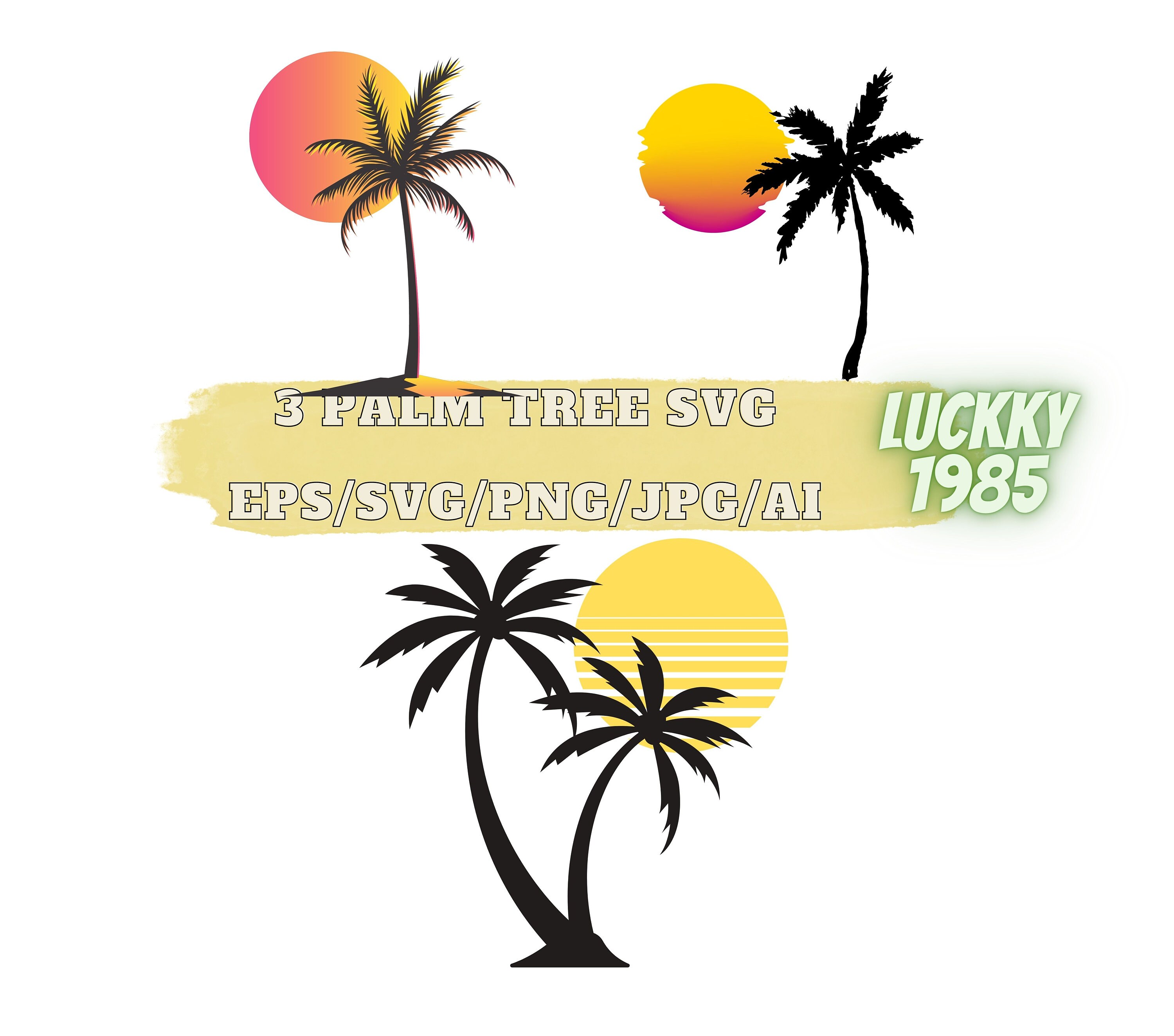 3 Palm TREE Svg Palm Sunset Chair Beach Summer Cut File Svg Png Ai Eps ...