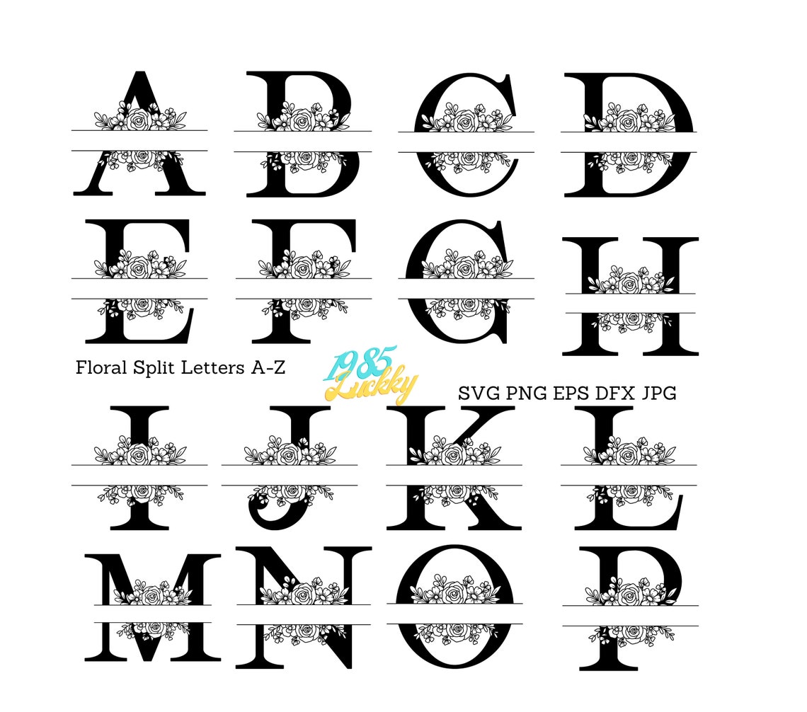 Floral Split Letters A-Z SVG Floral Split Letter Svg Floral - Etsy