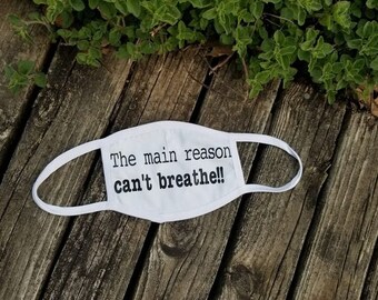 I Can't Breathe FACE MASK Cover Your Face Masks - Etsy
