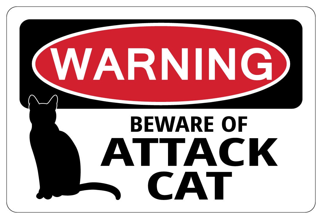 BEWARE of ATTACK CAT Warning Funny Novelty Sign Cats Gift - Etsy