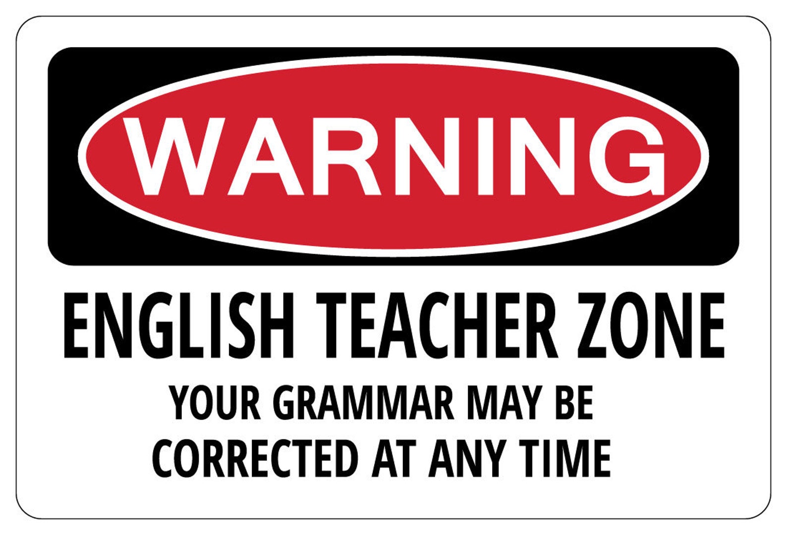ENGLISH TEACHER ZONE Warning Funny Novelty Sign Gift | Etsy
