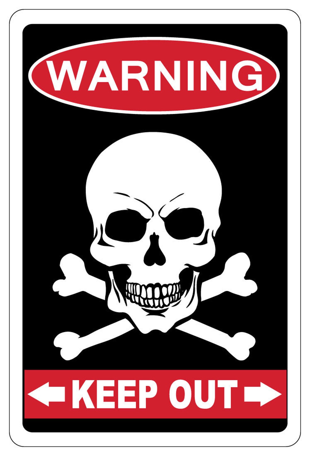 KEEP OUT WITH Skull & Crossbones Warning Funny Novelty Sign - Etsy