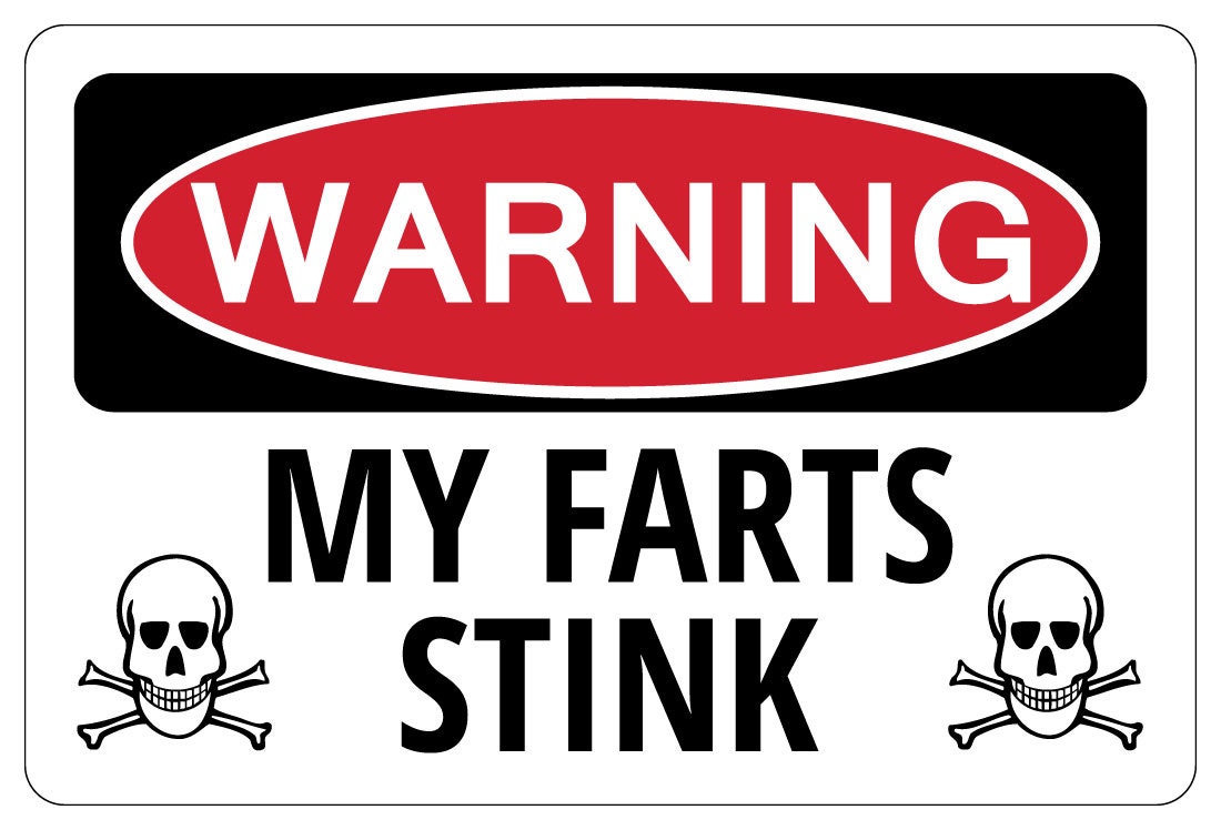 MY FARTS STINK Warning Funny Novelty Sign Gift - Etsy